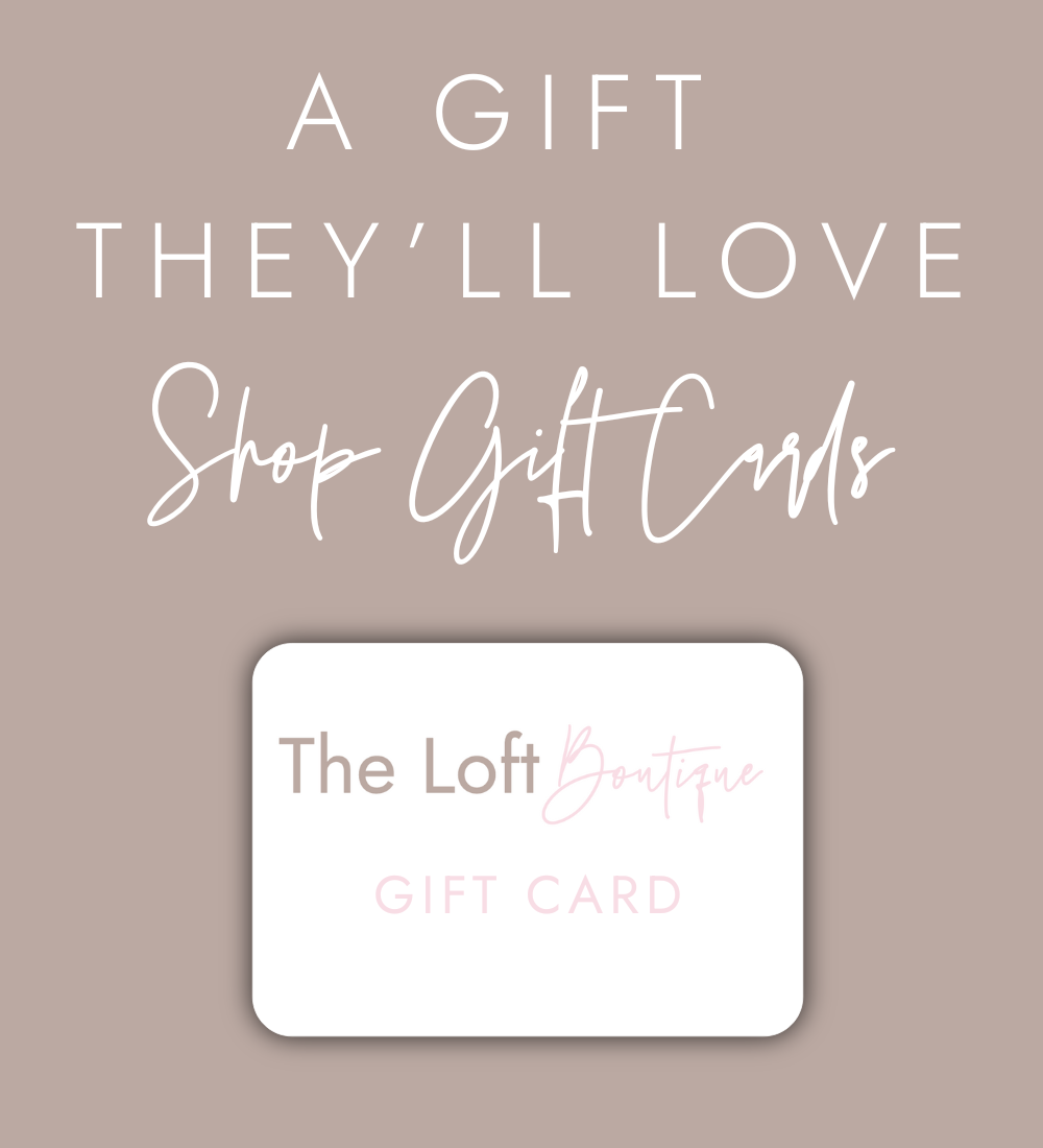 The Loft Boutique Gift Card